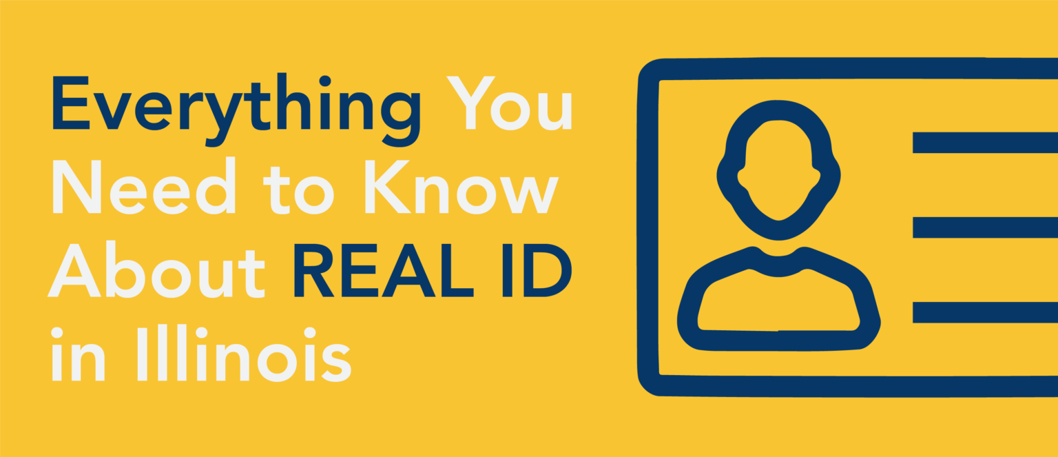 Illinois REAL ID: Everything You Need to Know | Top Driver