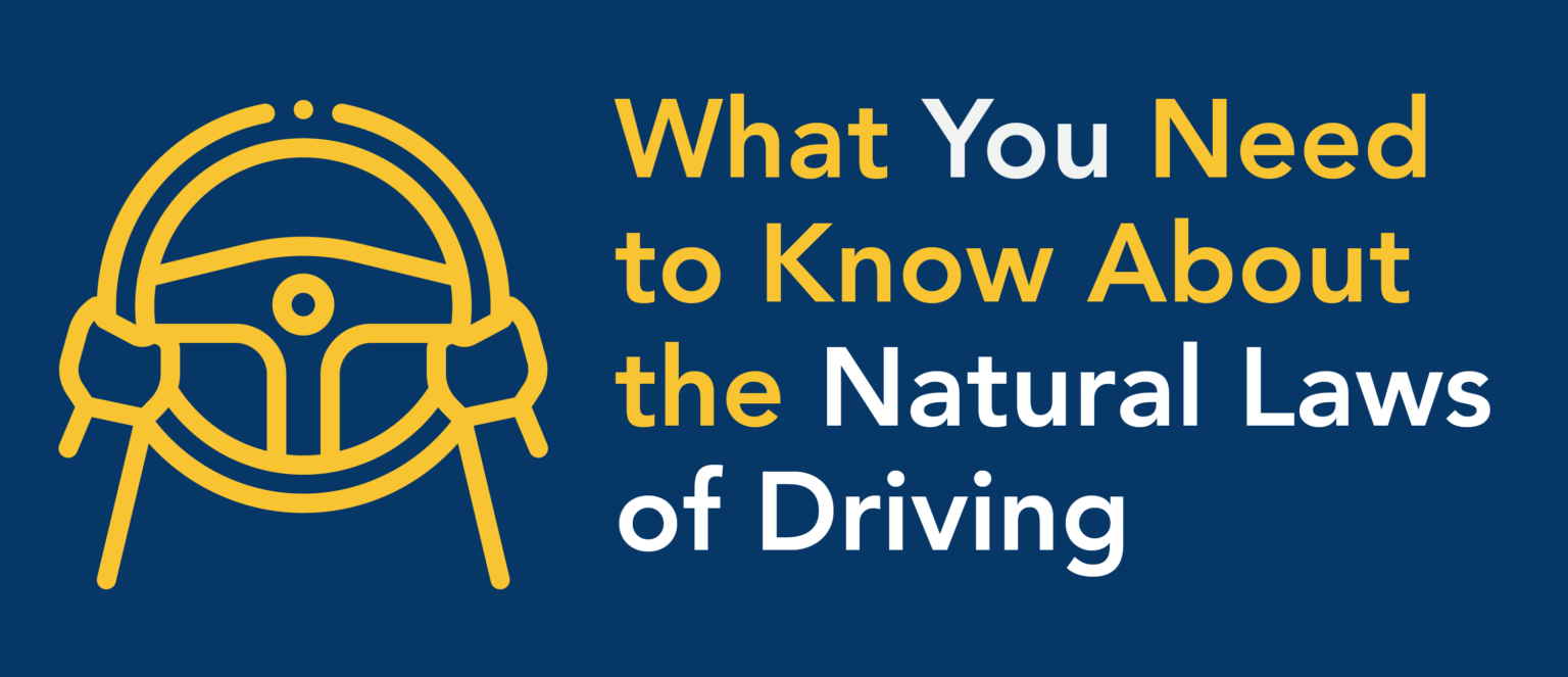What You Need to Know About the Natural Laws of Driving | Top Driver