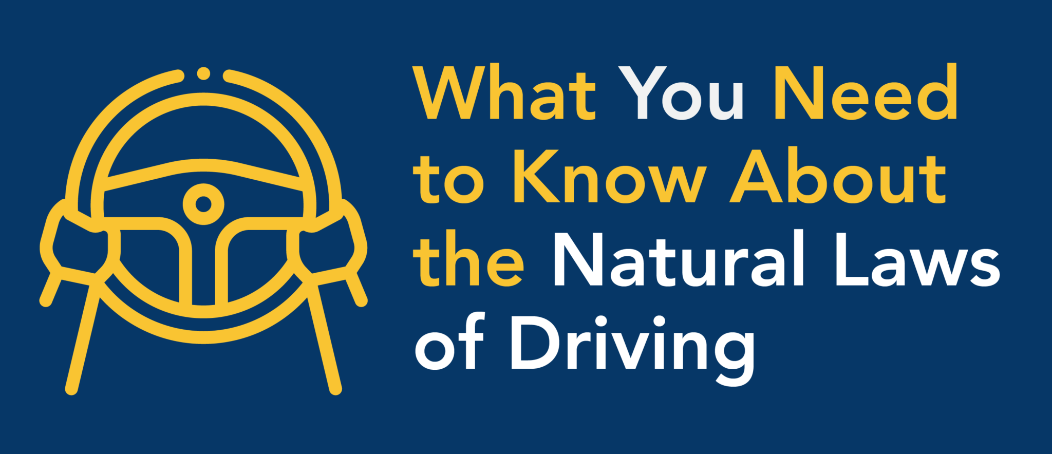 What You Need to Know About the Natural Laws of Driving | Top Driver